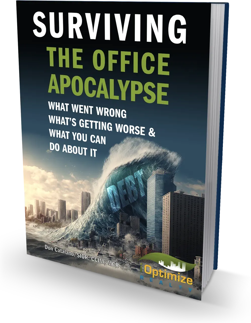 Surviving The Office Apocalypse - iOptimize Realty® | AI-First CRE ...